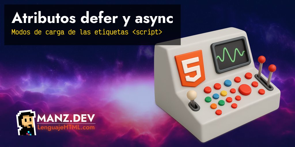 Atributos defer y async - HTML en español